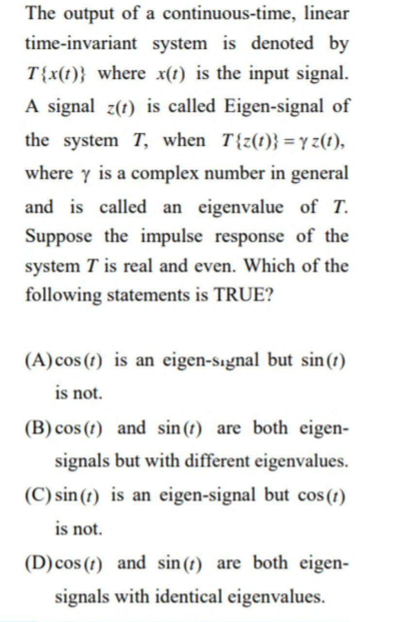 Solved The output of a continuous-time, linear | Chegg.com