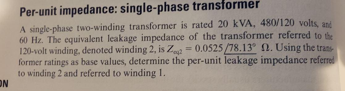Solved Per-unit impedance: single-phase transformer A | Chegg.com