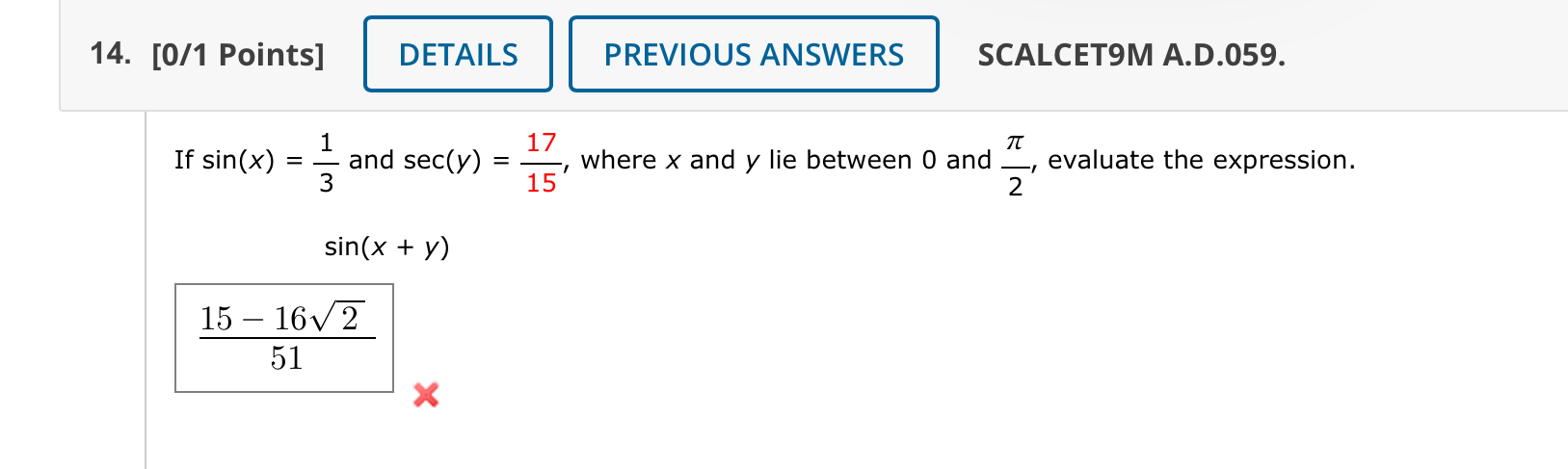 Solved If sin(x)=13 ﻿and sec(y)=1715, ﻿where x ﻿and y ﻿lie | Chegg.com