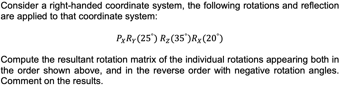 Consider a right-handed coordinate system, the | Chegg.com