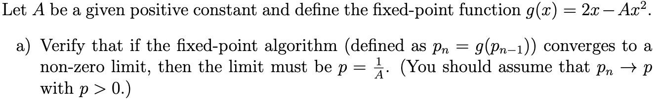 Solved Let A Be A Given Positive Constant And Define The 