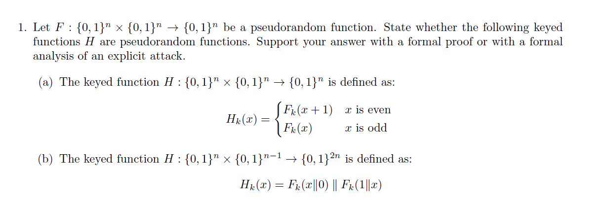 Solved 1 Let F 01 N× 01 N→ 01 N Be A Pseudorandom 