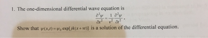 Solved The one-dimensional differential wave equation is | Chegg.com