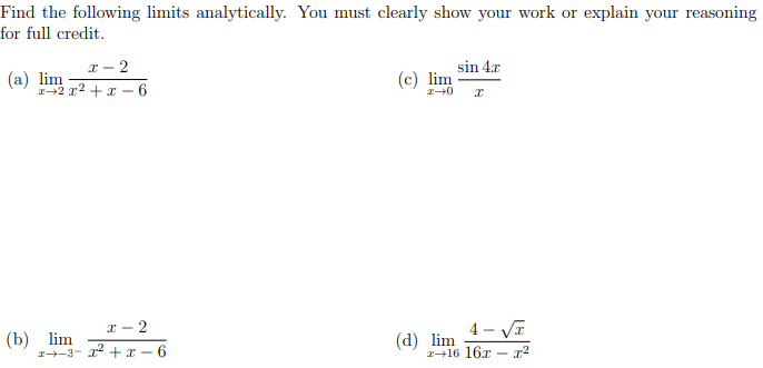 Solved Find the following limits analytically. You must | Chegg.com