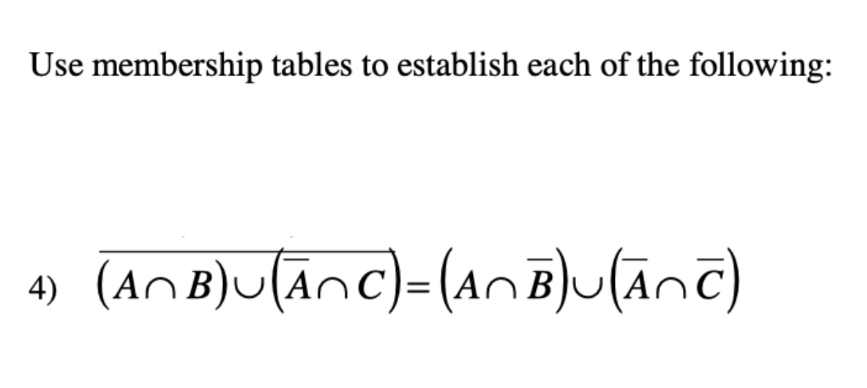 Solved Use membership tables to establish each of the | Chegg.com
