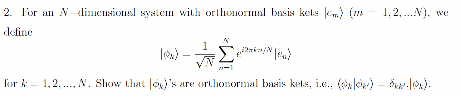 Solved For an N-dimensional system with orthonormal basis | Chegg.com