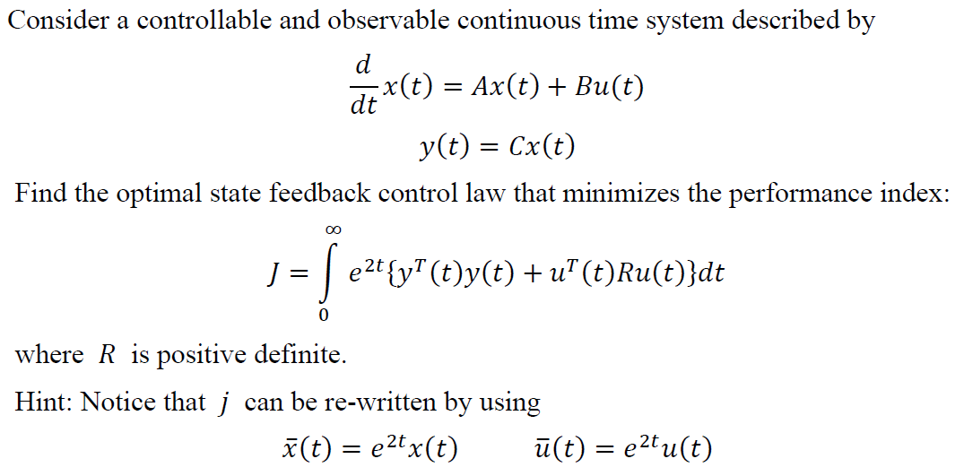 Solved Consider a controllable and observable continuous | Chegg.com