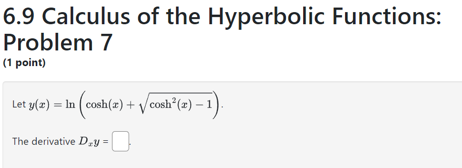 Solved 6.9 Calculus of the Hyperbolic Functions: Problem 7 | Chegg.com