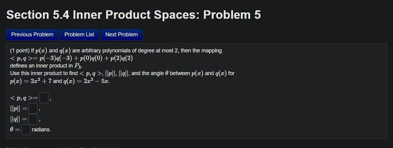 Solved Section 5.4 Inner Product Spaces: Problem 5 Previous | Chegg.com