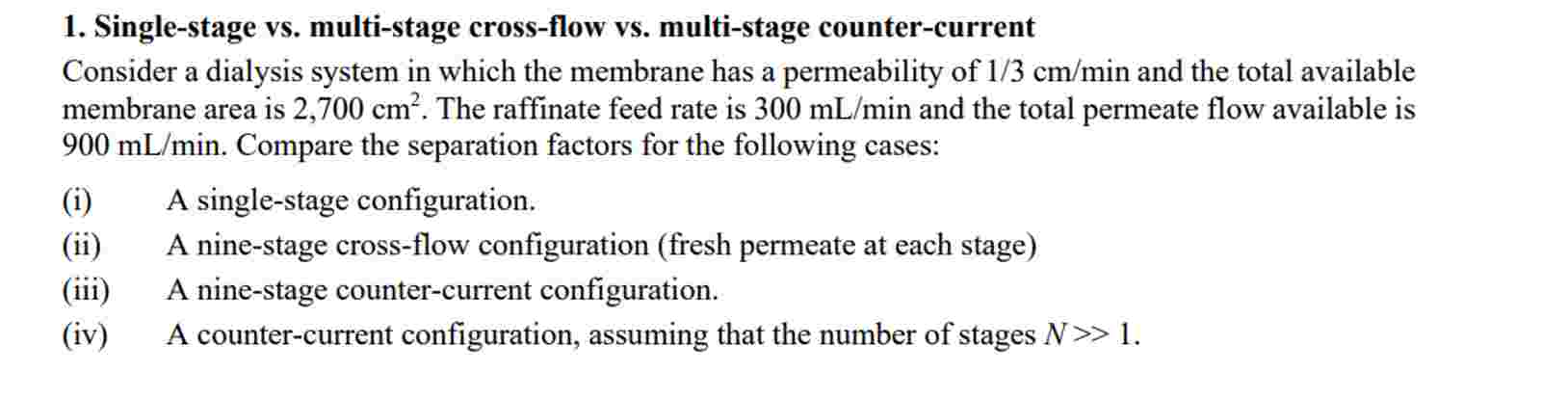 Solved Single-stage vs. ﻿multi-stage cross-flow vs. | Chegg.com