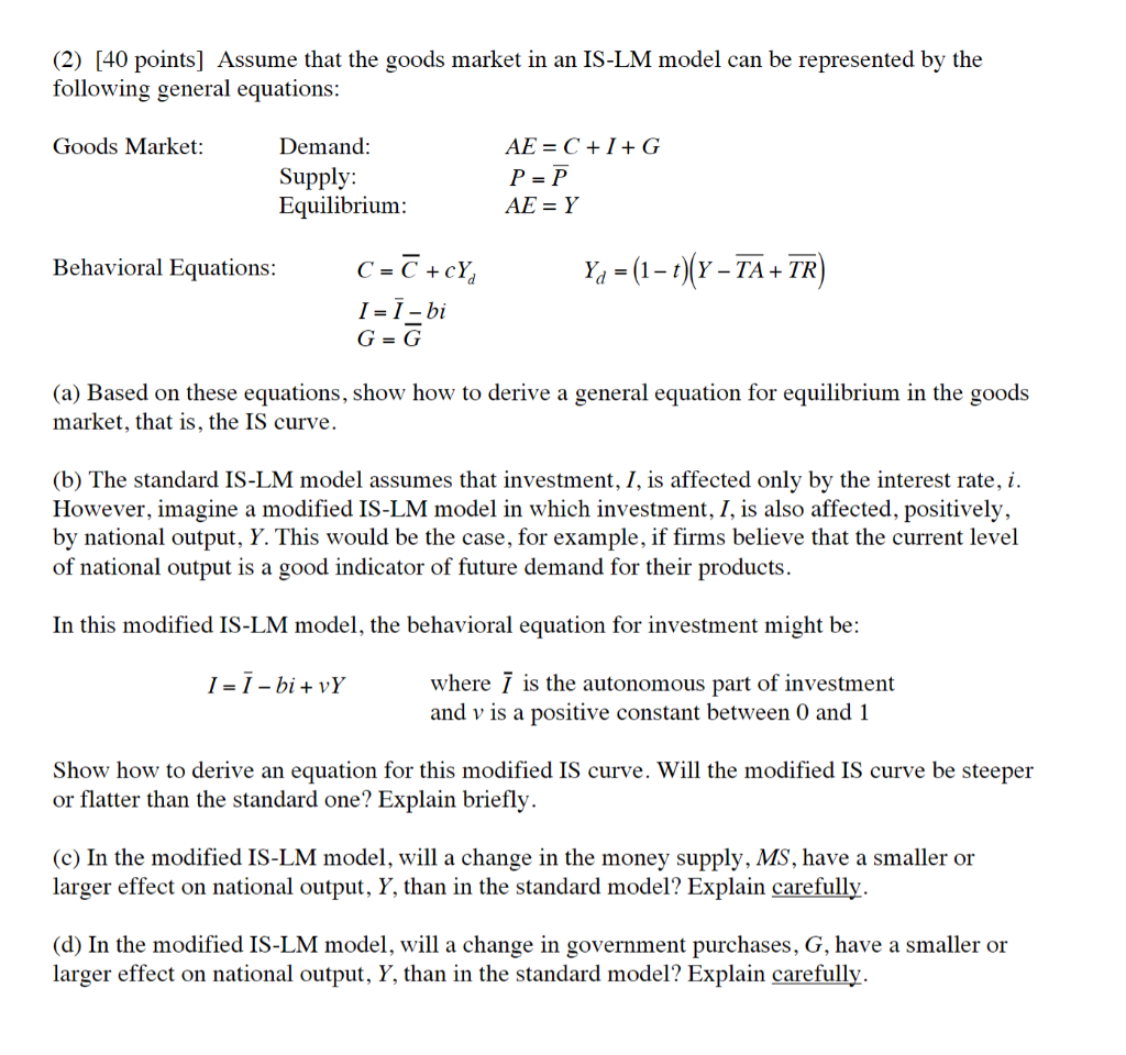 Solved (2) [40 points] Assume that the goods market in an | Chegg.com