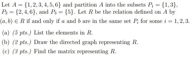 Solved Let A={1,2,3,4,5,6} and partition A into the subsets | Chegg.com