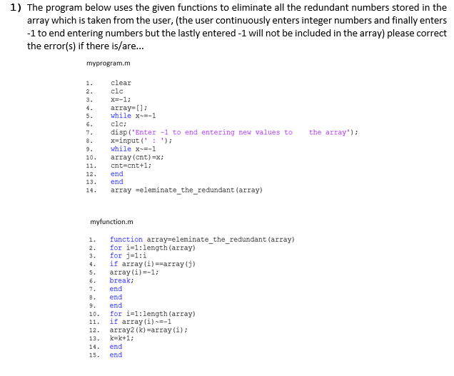 Solved 1) The program below uses the given functions to | Chegg.com