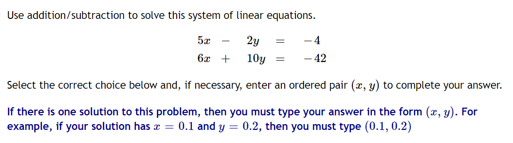 Solved Use Addition Subtraction To Solve This System Of