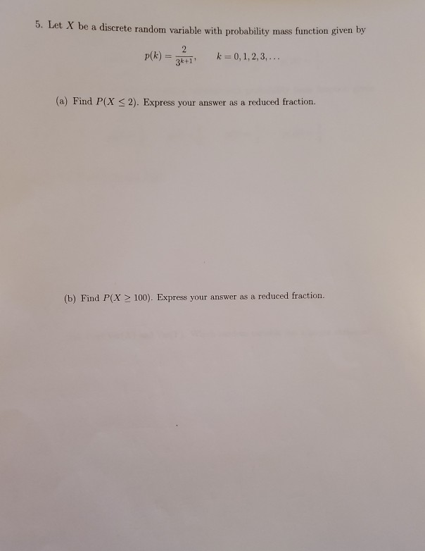 Solved 5 Let X Be A Discrete Random Variable With 4926