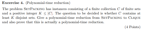 Solved Excercise 4. (Polynomial-time reduction) The problem | Chegg.com