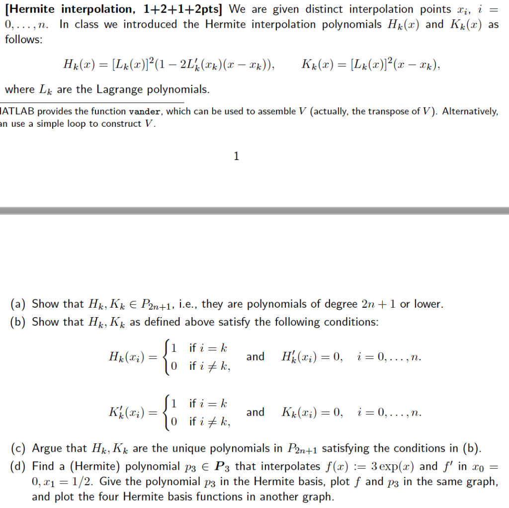 [Hermite interpolation, 1+2+1+2pts] We are given | Chegg.com
