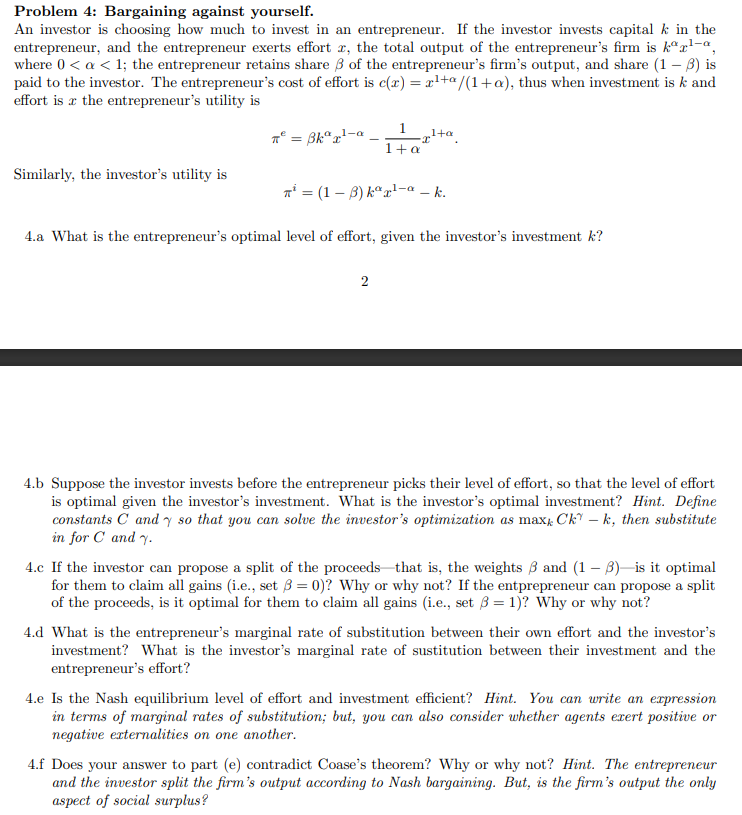 Solved Problem 4: Bargaining against yourself. An investor | Chegg.com