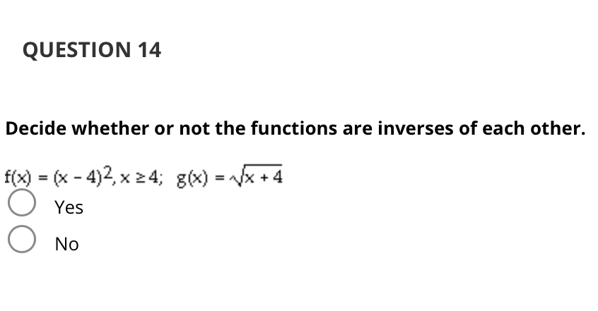 Solved Decide whether or not the functions are inverses of | Chegg.com