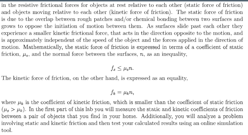 Solved In The Resistive Frictional Forces For Objects At