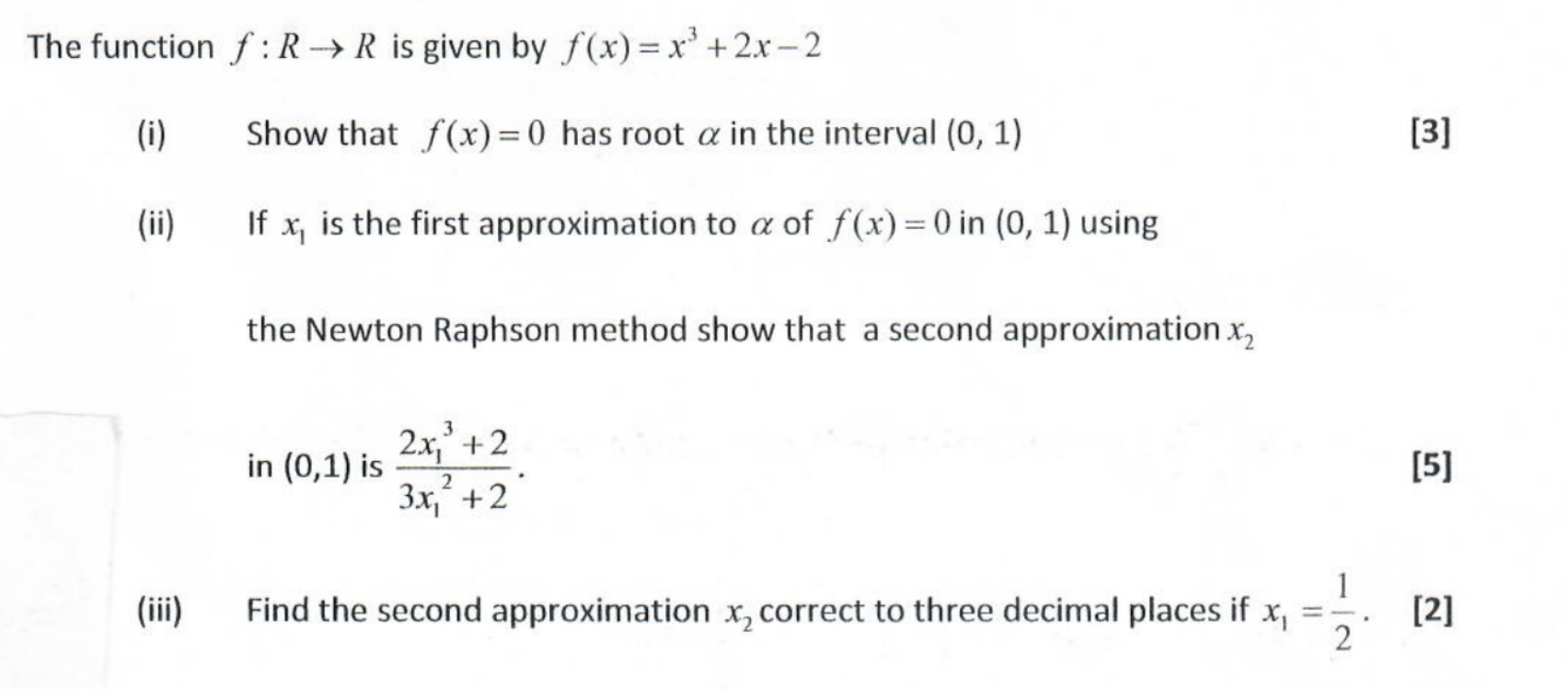 Solved The function f:R→R ﻿is given by f(x)=x3+2x-2(i) ﻿Show | Chegg.com