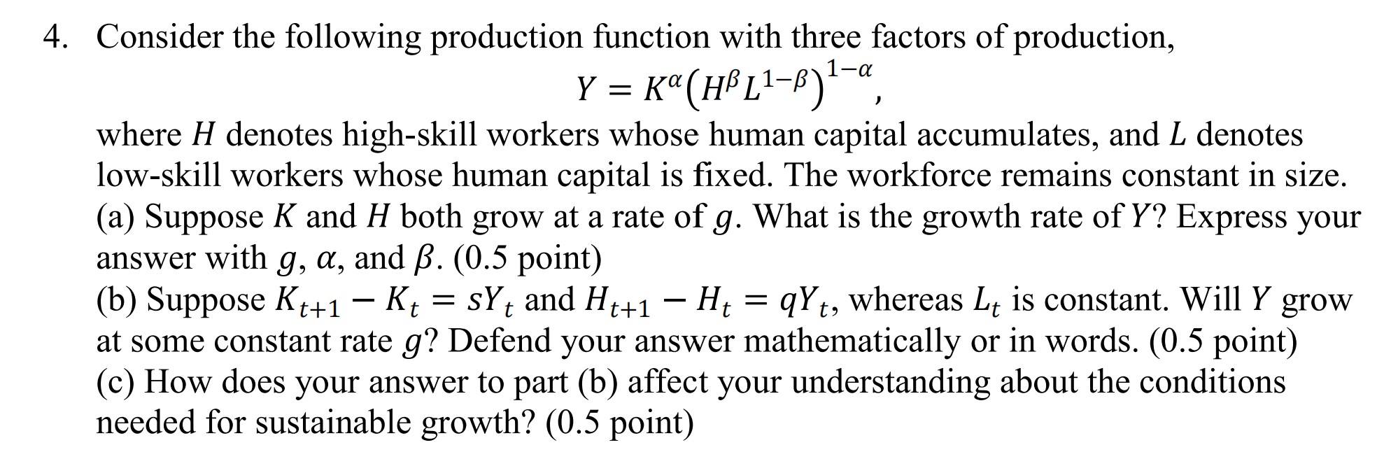 Solved Consider the following production function with three | Chegg.com