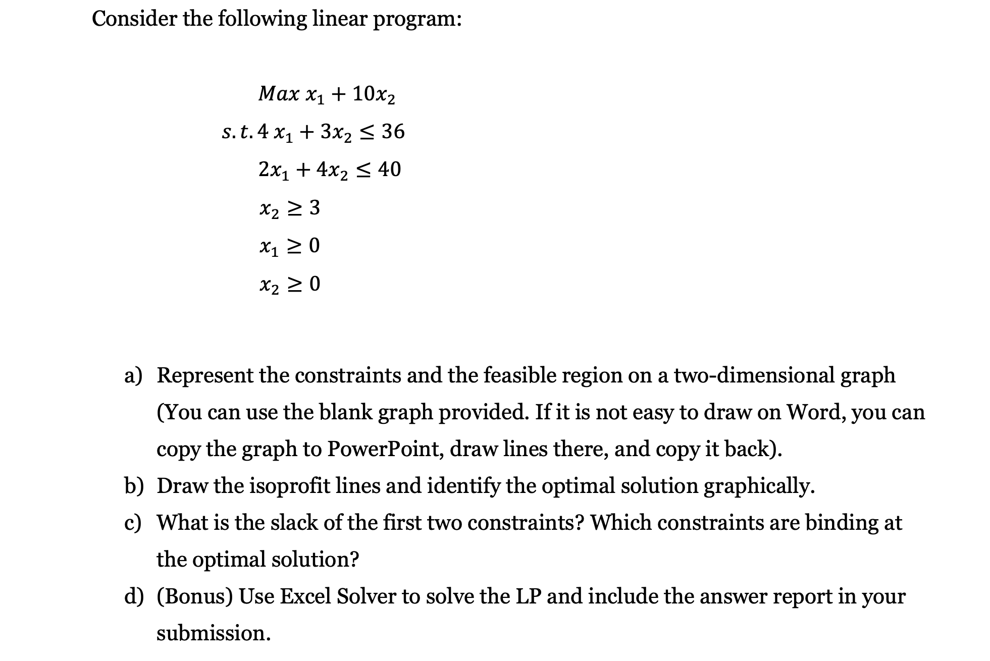 Solved Consider the following linear program: s.t. Max | Chegg.com