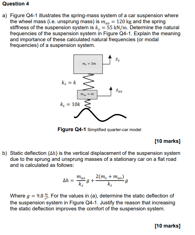Solved a) Figure Q4-1 illustrates the spring-mass system of | Chegg.com