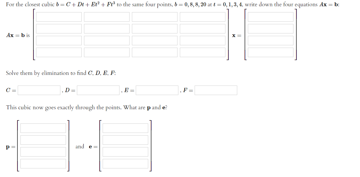 Solved 64 = 20 eA b = (0,8,8, 20) = PA b= C + Dt 23 p = Cai | Chegg.com