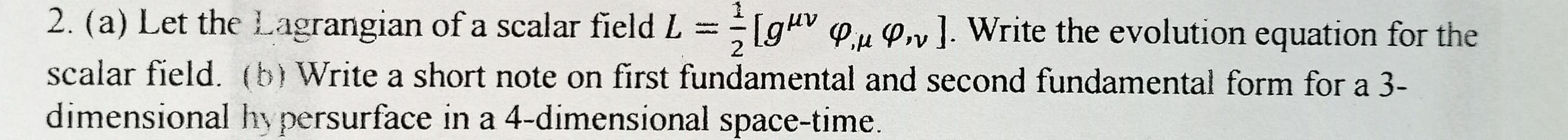 Solved (a) ﻿Let the Lagrangian of a scalar field | Chegg.com