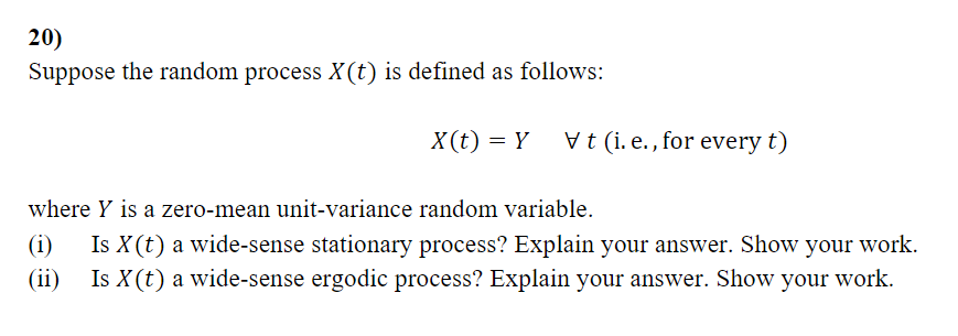 Solved 20) Suppose the random process X(t) is defined as | Chegg.com