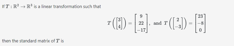 Solved If T:R^(2)rarrR^(3) is a linear transformation such | Chegg.com