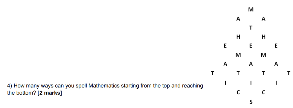 Solved 4) How many ways can you spell Mathematics starting | Chegg.com