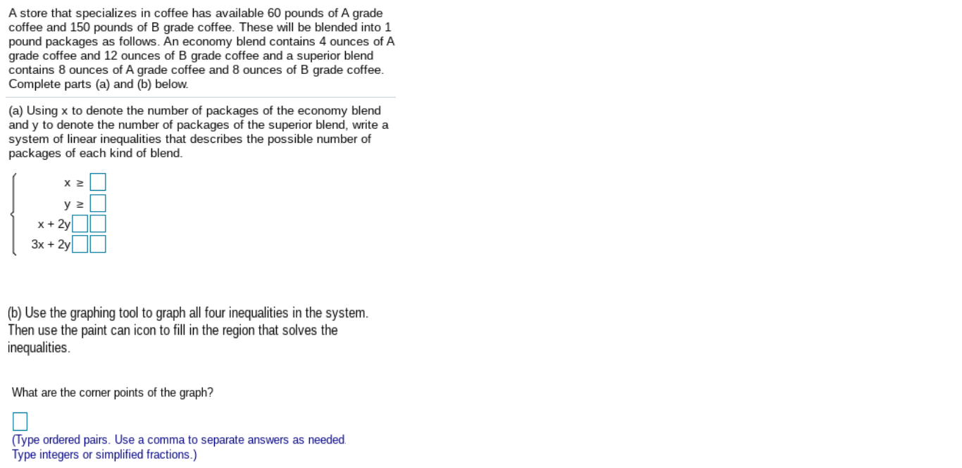 Solved A store that specializes in coffee has available 60 | Chegg.com