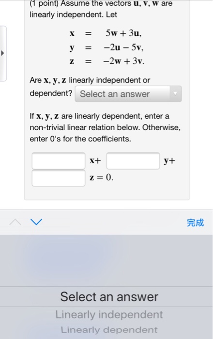 Solved (1 point) Assume the vectors u, v, w are linearly | Chegg.com