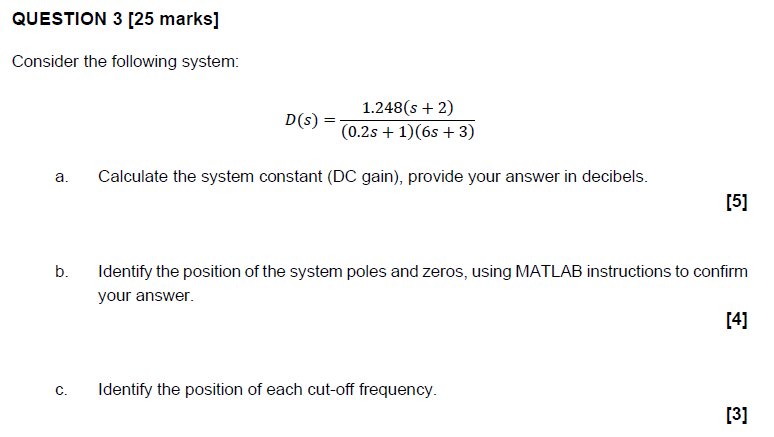 Solved QUESTION 3 [25 marks] Consider the following system: | Chegg.com