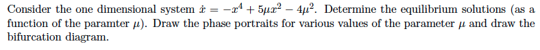 Solved Consider the one dimensional system i = -24 + 5px? – | Chegg.com