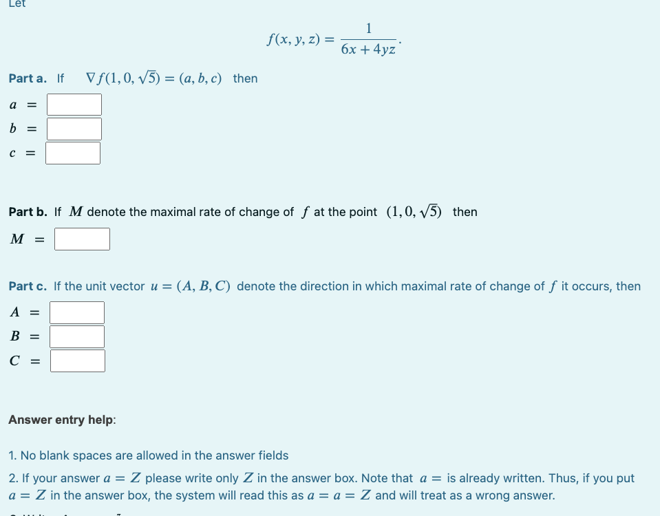 Solved F X Y Z 6x 4yz1 Part A If ∇f 1 0 5 A B C Then