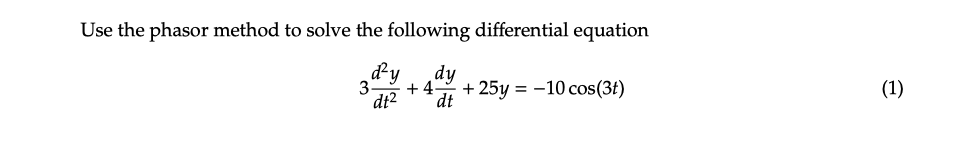 Solved Use the phasor method to solve the following | Chegg.com