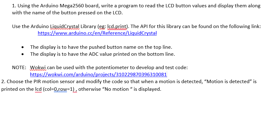 Solved 1. Using the Arduino Mega 2560 board, write a program | Chegg.com