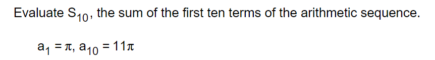 Solved Evaluate S10, the sum of the first ten terms of the | Chegg.com