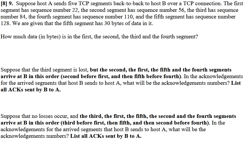 Solved Suppose host A sends five TCP segments back-to-back | Chegg.com