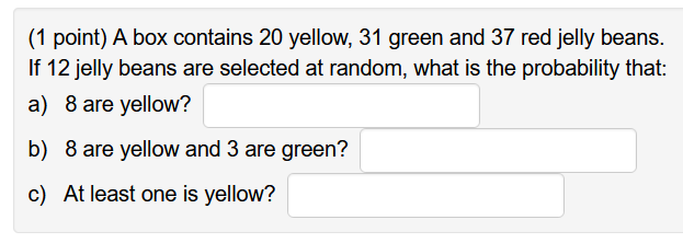 Solved A box contains 20 yellow, 31 green and 37 red jelly | Chegg.com