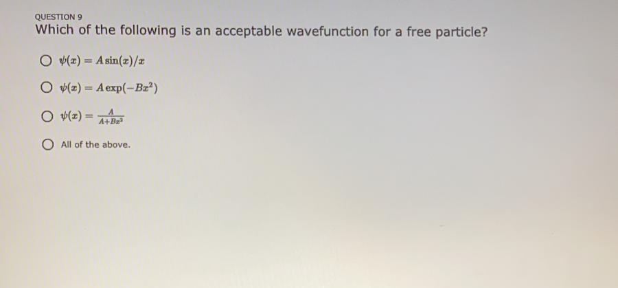 Solved QUESTION 9 Which of the following is an acceptable | Chegg.com