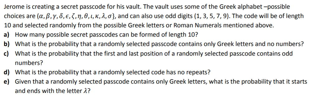 Solved Jerome is creating a secret passcode for his vault. | Chegg.com