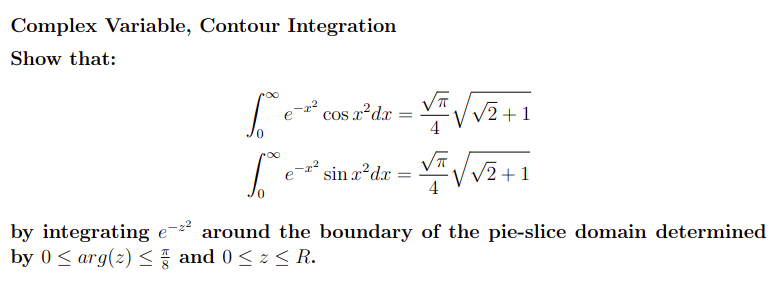 Complex Variable, Contour Integration Show that: | Chegg.com