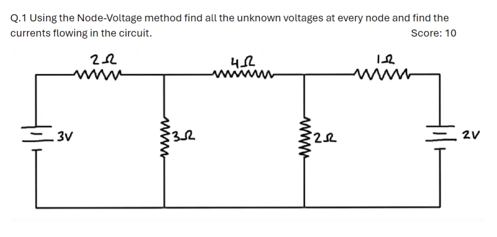 Solved Q. 1 ﻿Using the Node-Voltage method find all the | Chegg.com