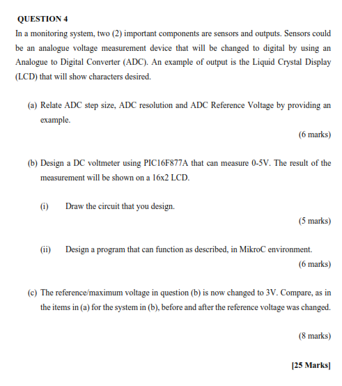 Solved QUESTION 4 In a monitoring system, two (2) important | Chegg.com