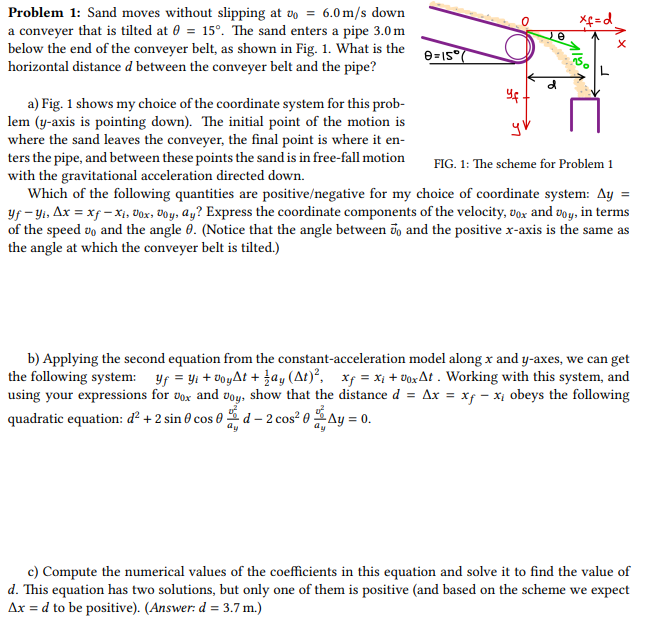 Solved Problem 1: Sand moves without slipping at v0=6.0 m/s | Chegg.com