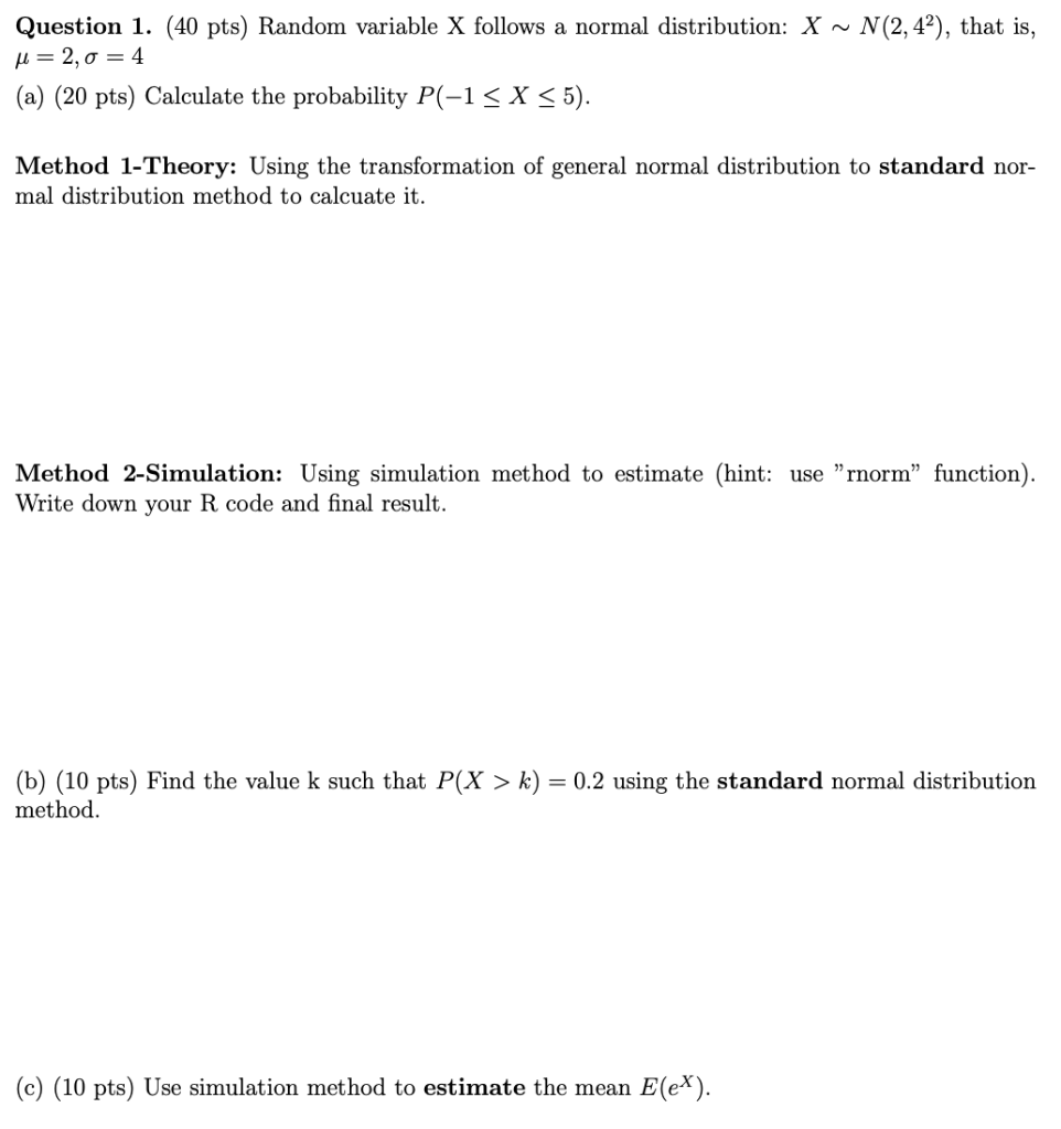 Solved Question 1. (40 pts) Random variable X follows a | Chegg.com